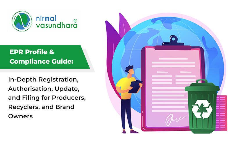 EPR Profile & Compliance Guide for Registration and Filing